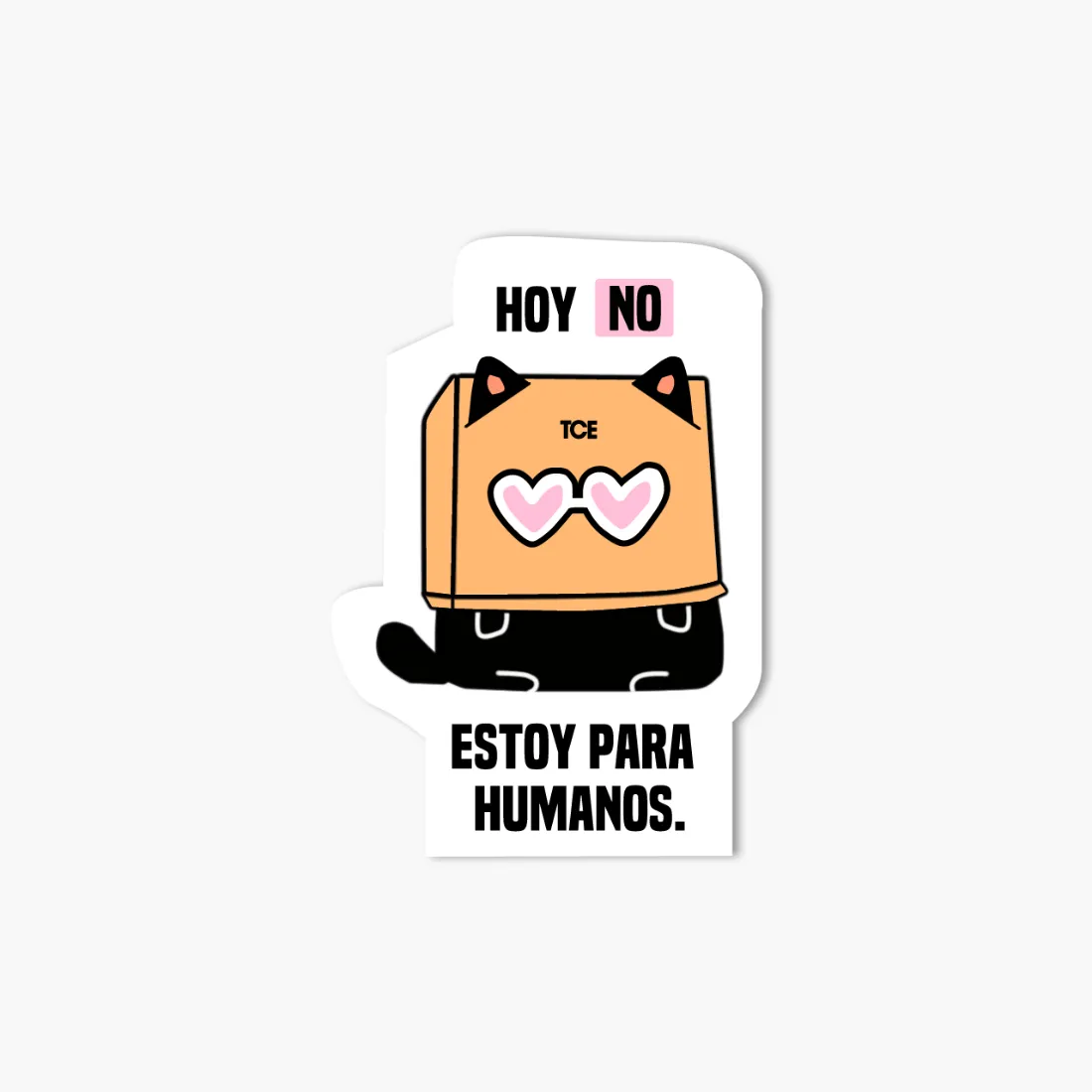 STICKER TCE HOY NO ESTOY PARA HUMANOS - The Confetti Experience